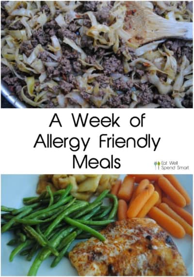 A Week of Allergy Friendly Meals - Eat Well Spend Smart