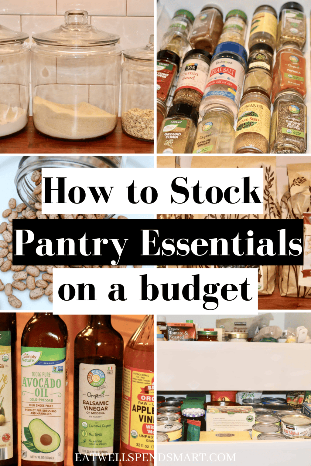 How to Stock Pantry Essentials on a Budget - Eat Well Spend Smart